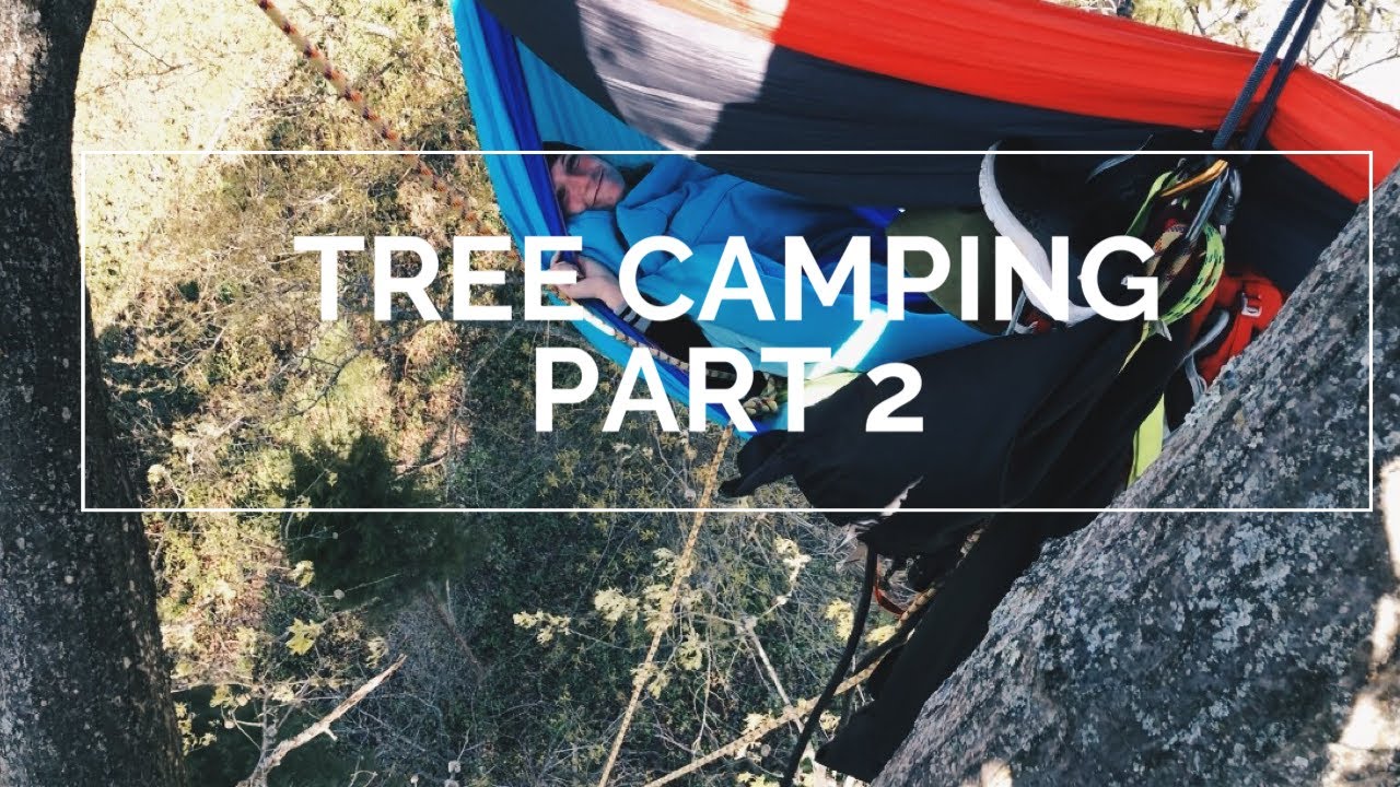 HOW TO TREE CAMP PART 2 | BUCKET LIST ITEMS - YouTube