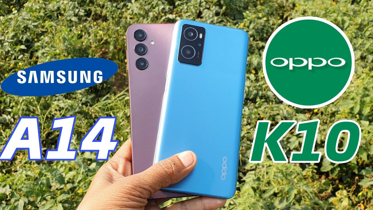 Samsung Galaxy A14 5G vs OPPO K10 Full Comparison || Design, Display ...