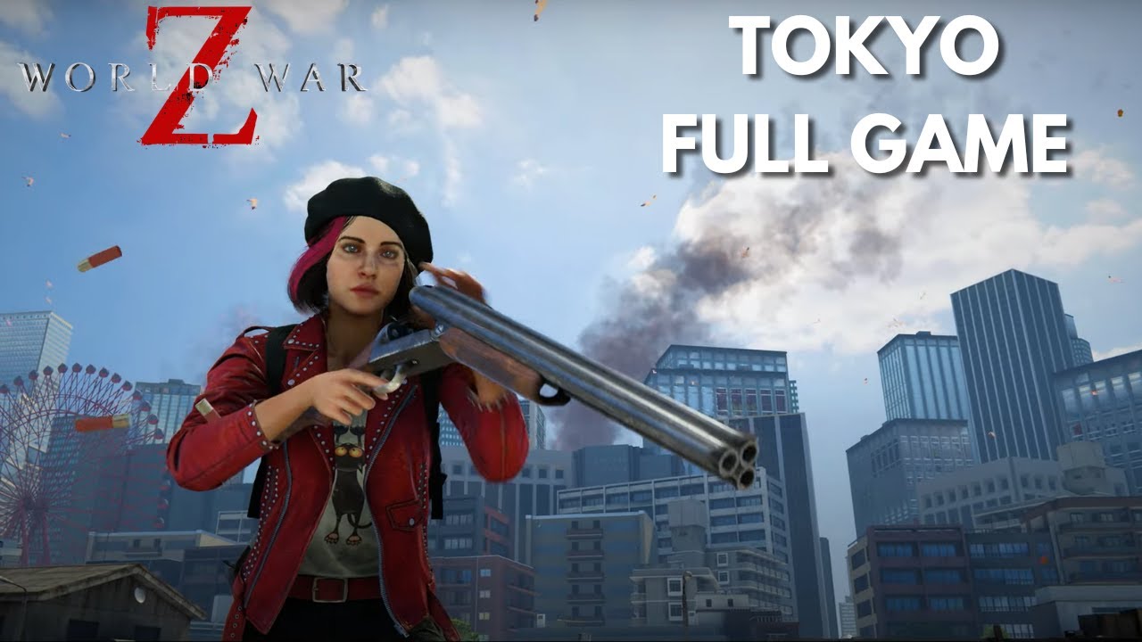 World War Z Tokyo Full Gameplay Walkthrough | The Tokyo Chaos - YouTube