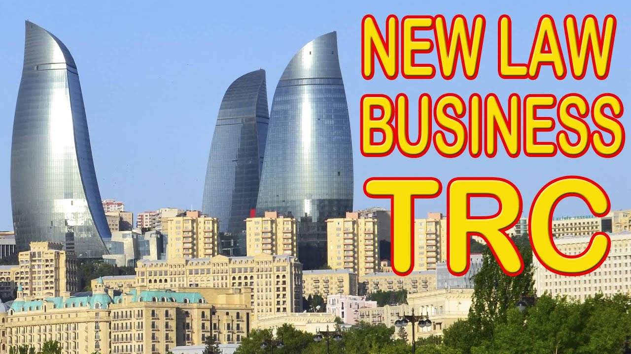 Azerbaijan Business TRC new Law || Apply Business TRC solution - YouTube