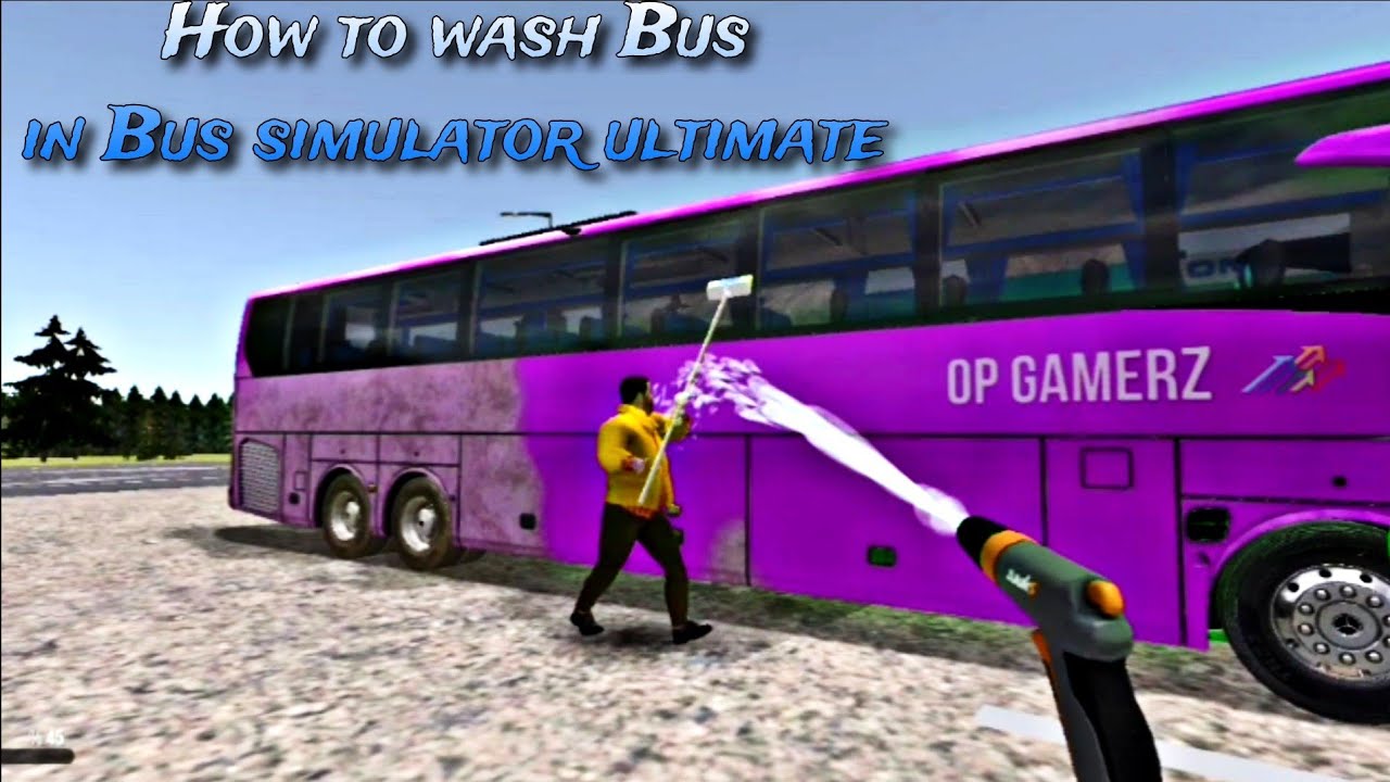 How to wash Bus in Bus simulator ultimate!! Android bus simulator ...