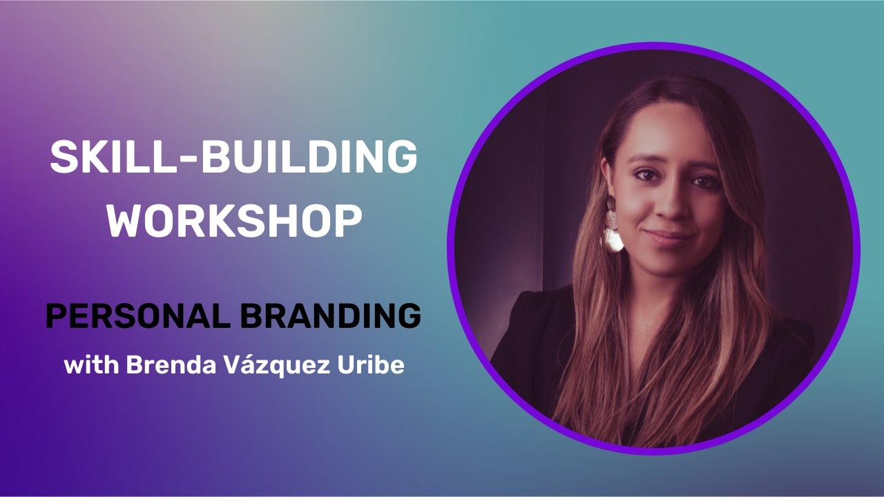 Skill Building Workshop: Personal Branding - YouTube