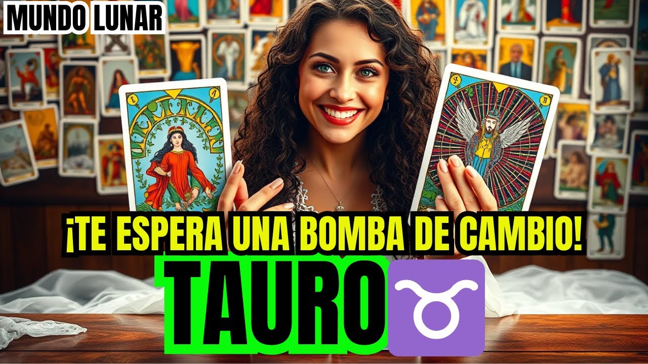 TAURO♉SE TE VIENE UNA BOMBA DE NOTICIAS FUERTES💥💣VAS A VIVIR LA MEJOR ...
