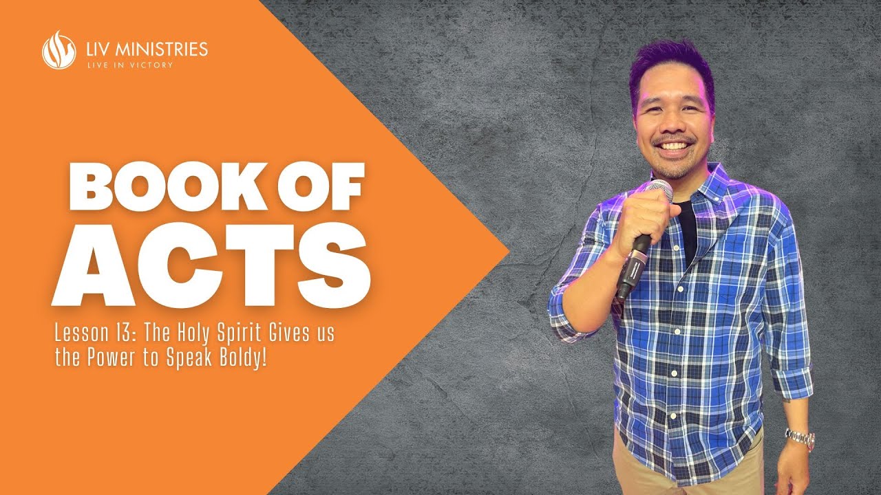 Book of Acts Series: Lesson 13 - The Holy Spirit Gave us the Power to ...