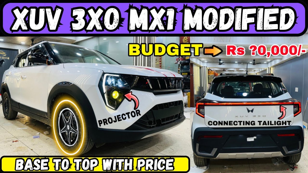 XUV 3XO BASE TO TOP XUV 3XO MX1 BASE MODEL MODIFIED 3XO MODIFIED XUV ...