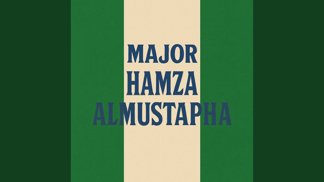 Major Hamza Almustapha 2 - YouTube