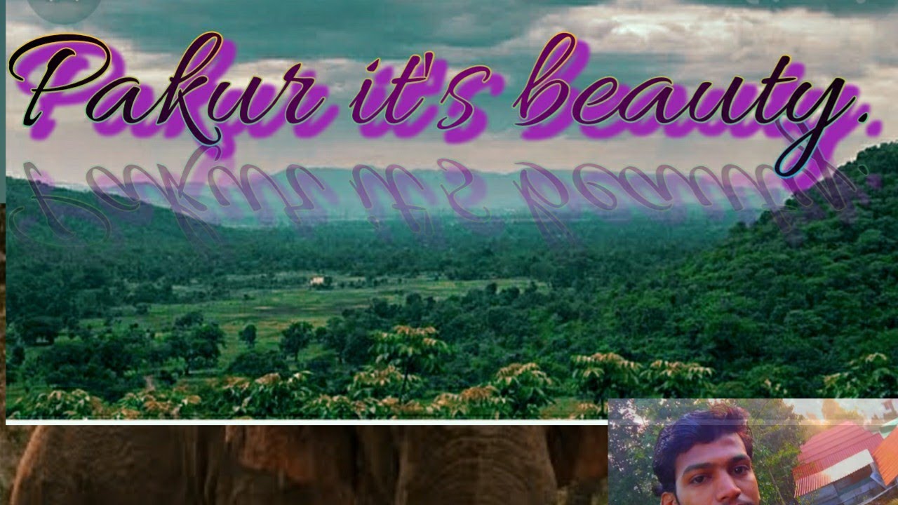 Pakur Jharkhand's District. It's beautiful. - YouTube