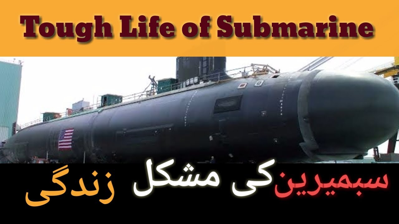 The difficult life of people working on submarines-complete detail ...