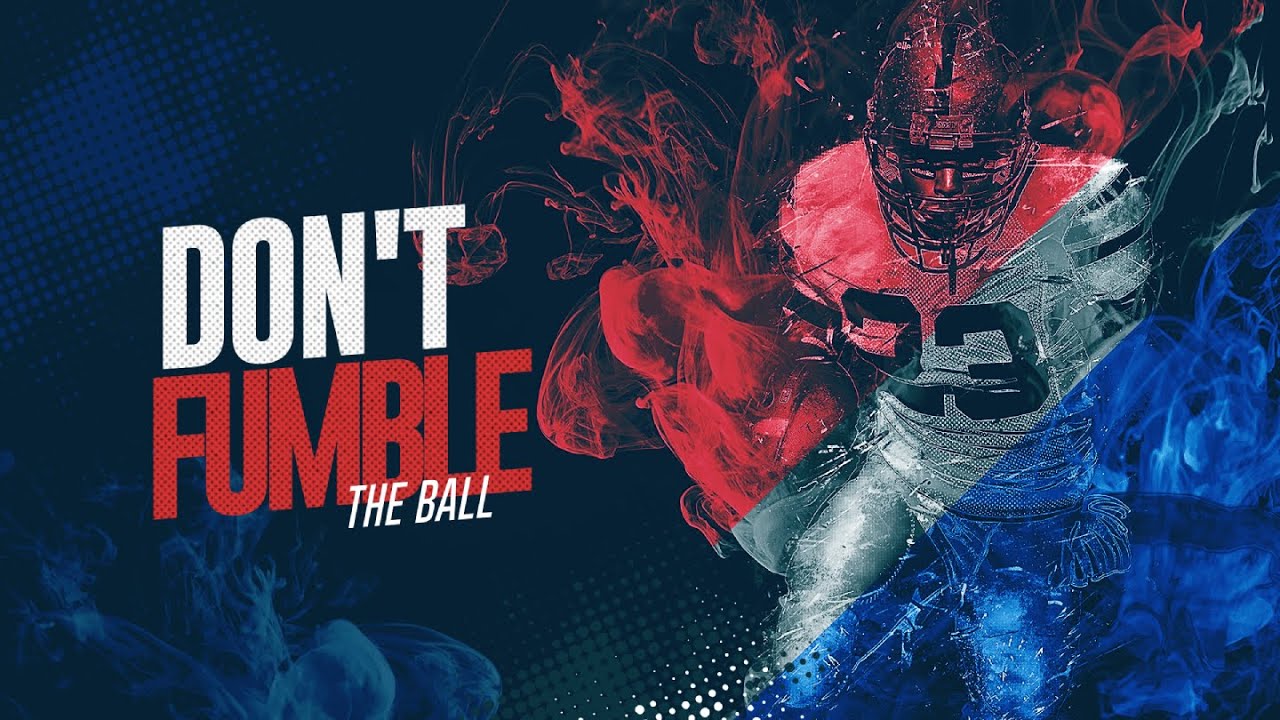 2/11/24 “Don’t Fumble the Ball" - YouTube