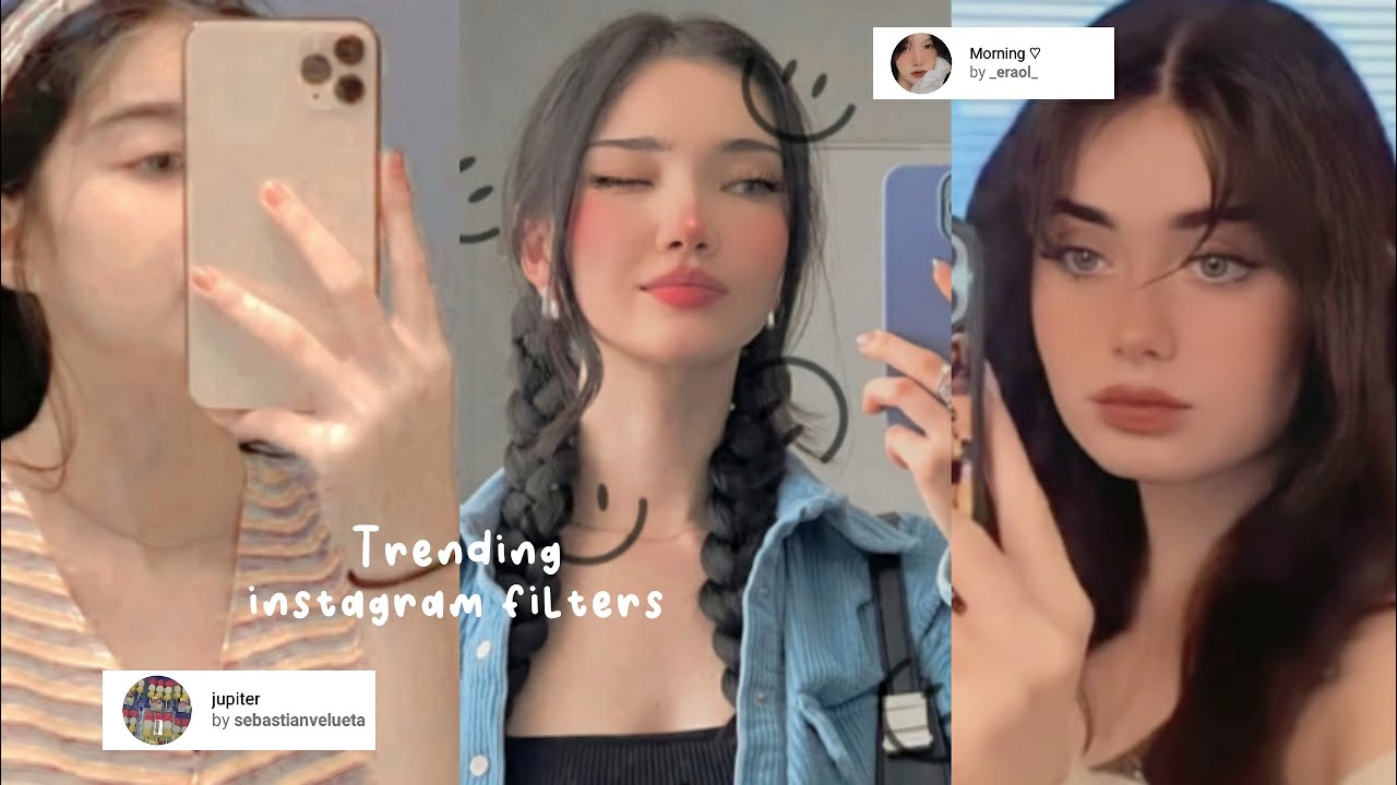 Trending Instagram Filters 2022 | You Must Try | Trendy Aesthetic ...