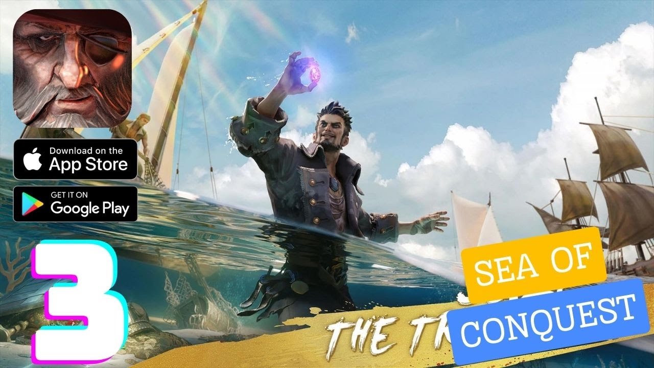 Sea of Conquest: Pirate War Gameplay Walkthrough - Part 3 (iOS, Android ...