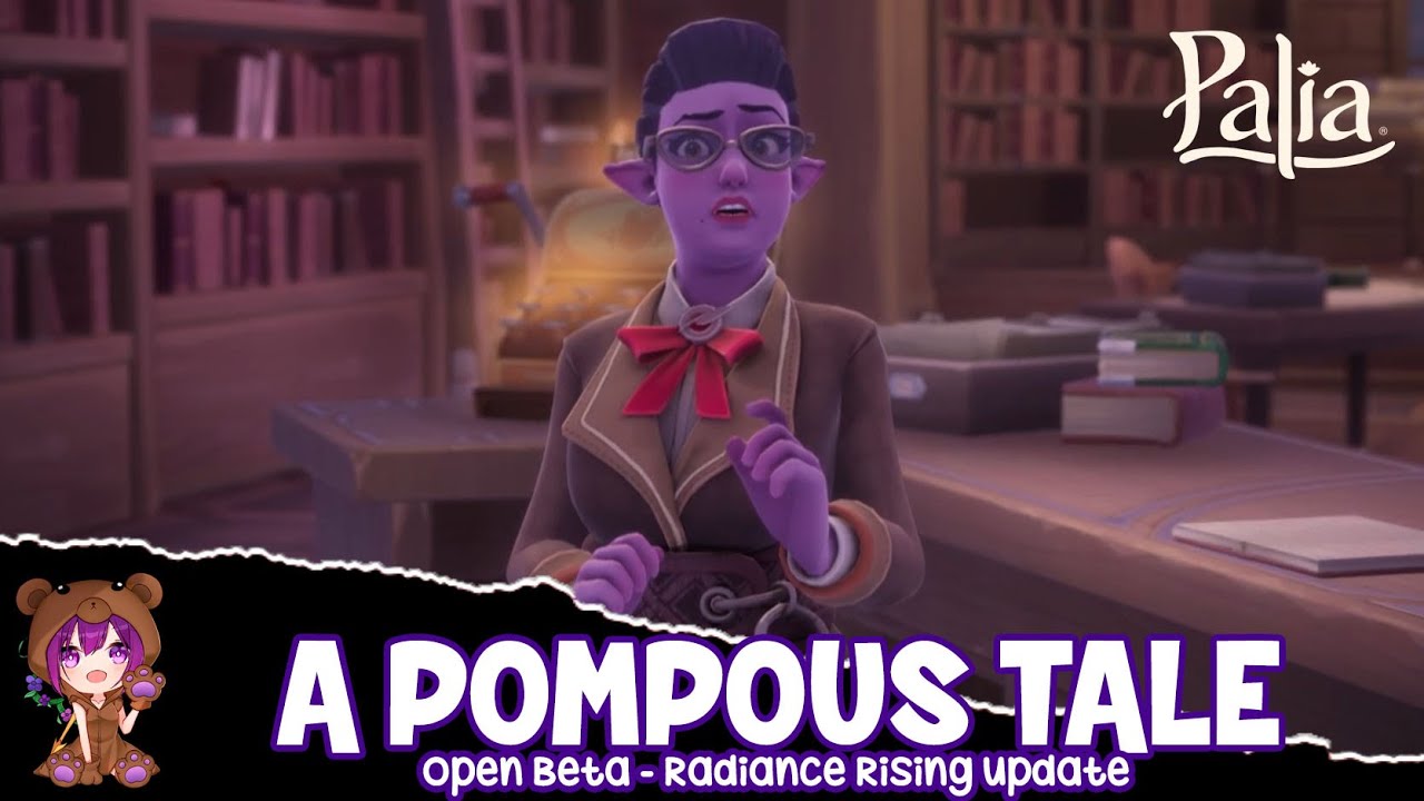 Palia A Pompous Tale - YouTube