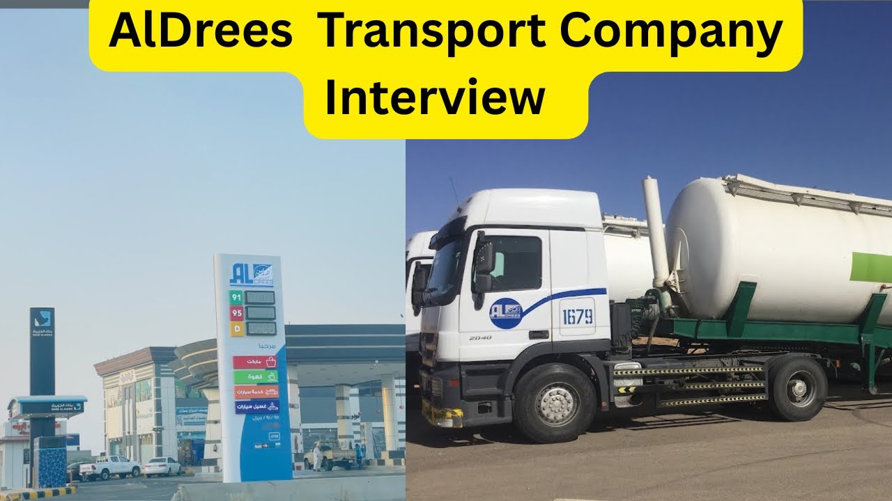 ALDREES TRANSPORT COMPANY// INTERVIEW TRAILER DRIVER// INFORMATION ...