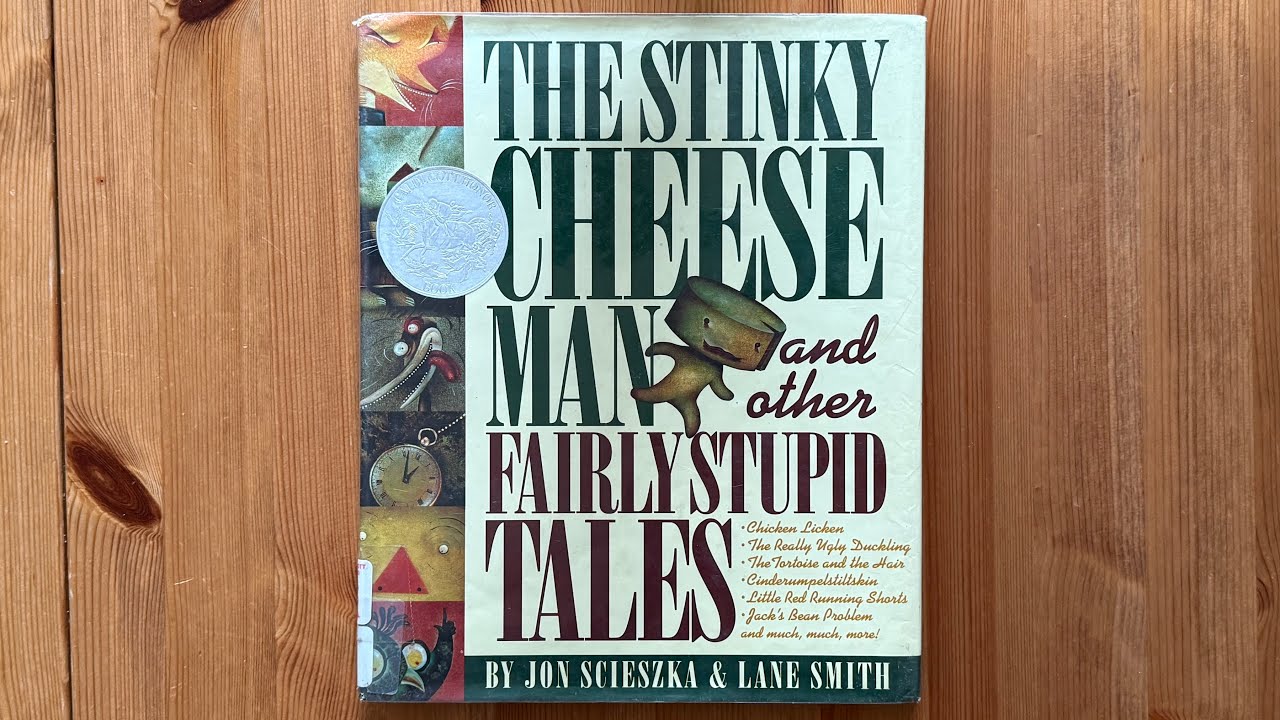 Ash reads The Stinky Cheese Man and Other Fairly Stupid Tales by Jon ...