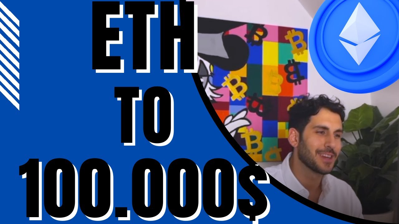 ETHEREUM - MY 100K PRICE PREDICTION - YouTube