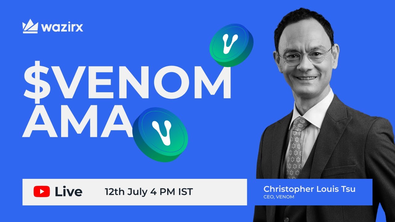 Deep Dive into Venom with CEO Christopher Louis Tsu | WazirX - YouTube