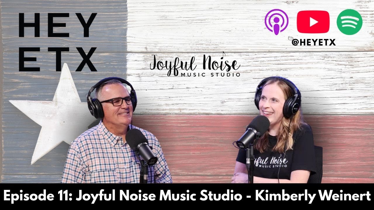 HEY ETX S3 EP11 - Joyful Noise Music Studio - Kimberly Weinert - YouTube