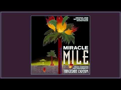 Tangerine Dream / Miracle Mile / Original Motion Picture Soundtrack