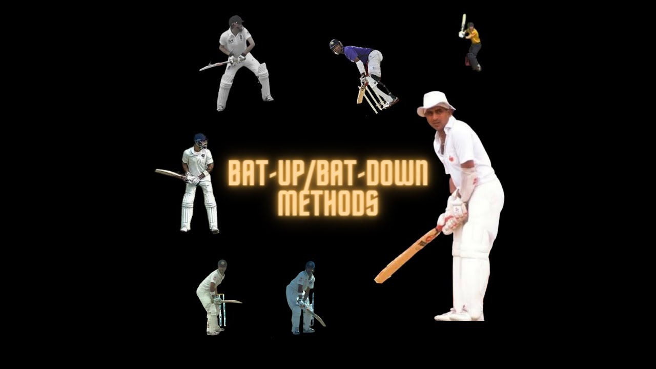 Bat Up and Bat Down Methods in Cricket - YouTube