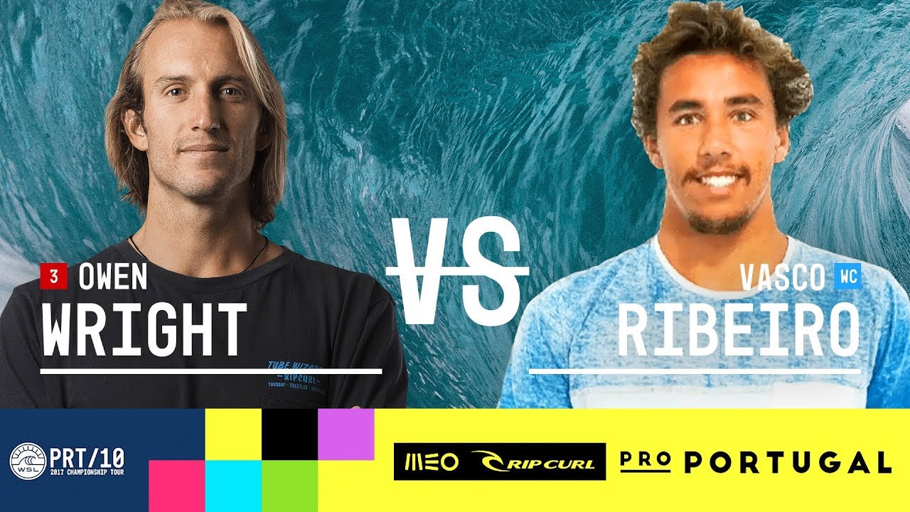 Owen Wright vs. Vasco Ribeiro - Round Two, Heat 2 - MEO Rip Curl Pro ...