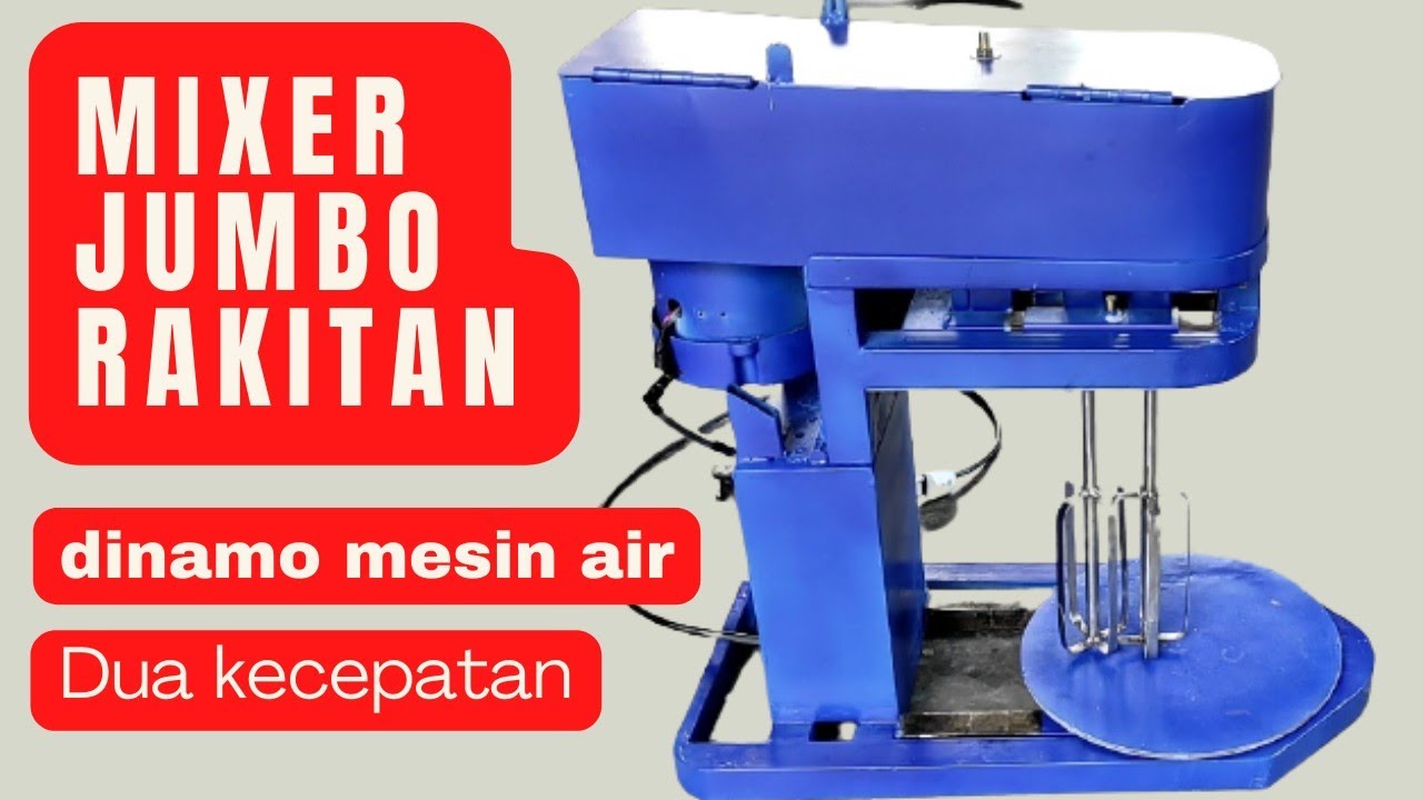 CARA MEMBUAT MIXER KUE RAKITAN DARI DINAMO MESIN AIR - YouTube