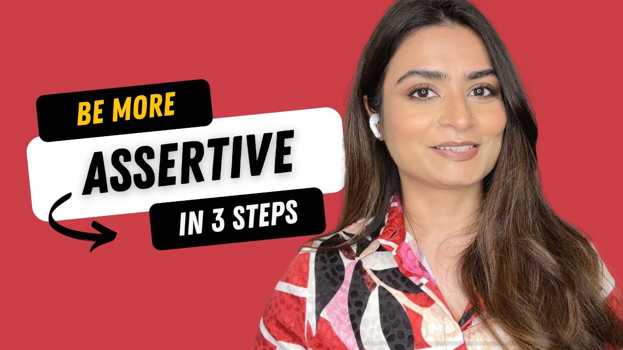 Be more assertive in 3 steps - YouTube
