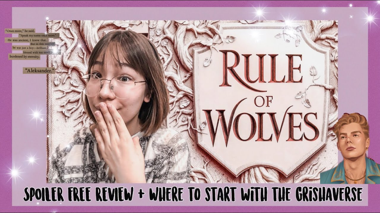 RULE OF WOLVES- LEIGH BARDUGO spoiler free review- GRISHAVERSE NEWBIES ...