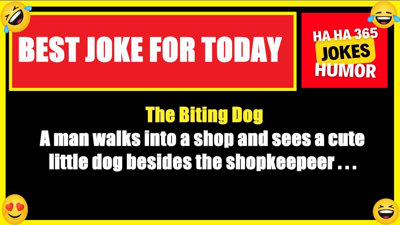 BEST JOKE FOR TODAY 😂 The Biting Dog 🤣 #jokes #funny #funnyvideo # ...