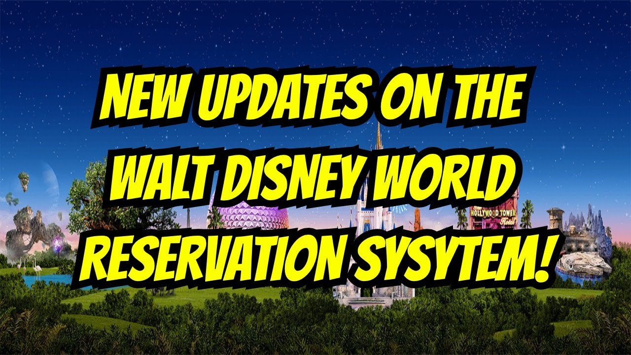 How Do Walt Disney World Reservations Work?! | Disney Update |Theme ...