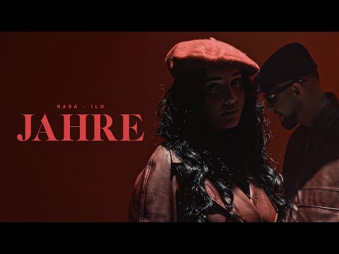 JAHRE - ILO & RASA (OFFICIAL VIDEO 4K)