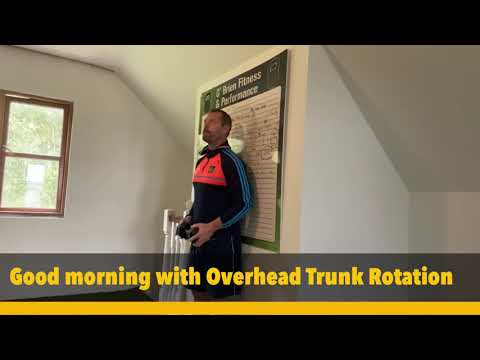Good morning with overhead trunk rotation - YouTube