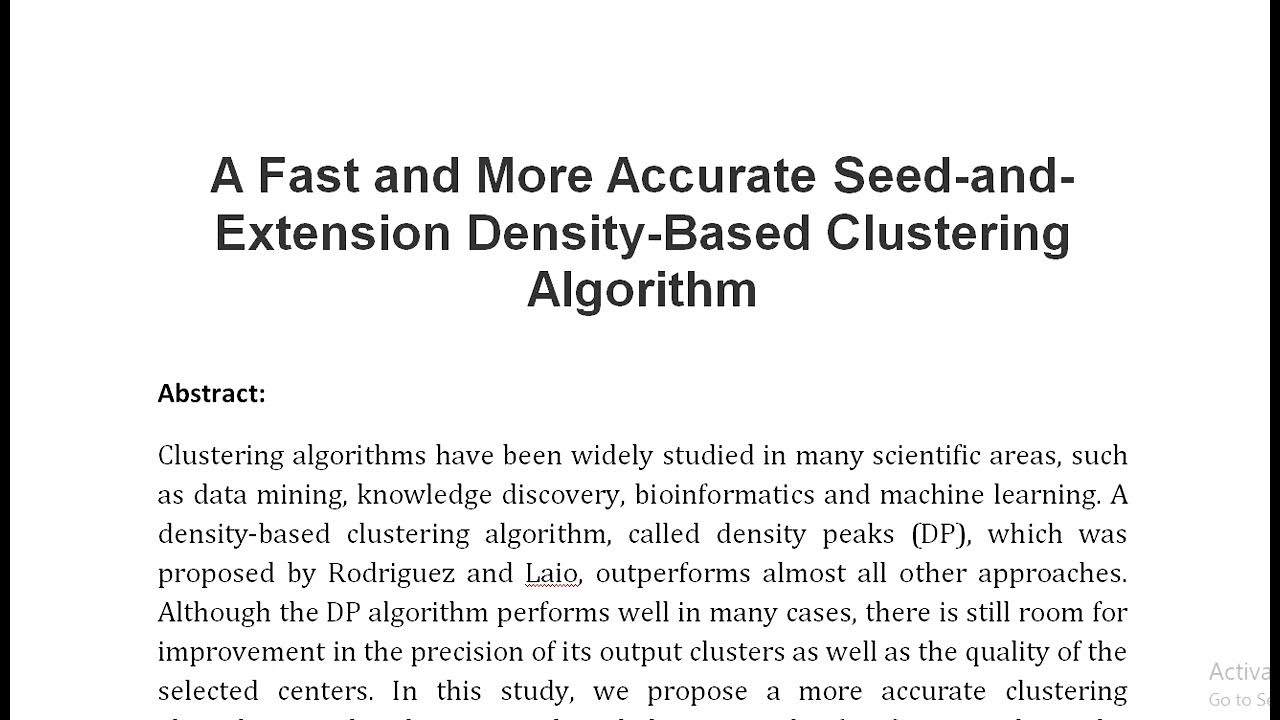 A Fast and More Accurate Seed and Extension Density Based Clustering Algorithm - YouTube
