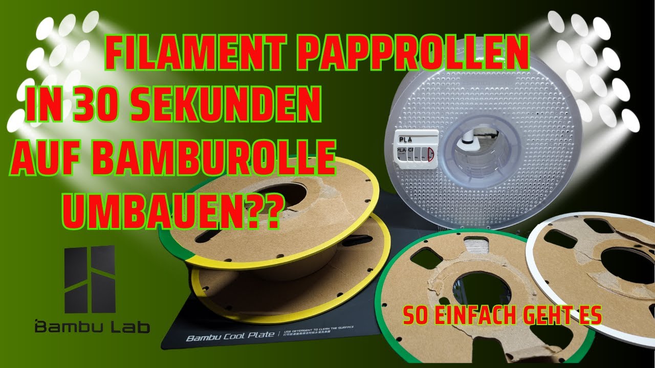 Filament Papprollen ganz schnell auf Bambu Lab AMS Rolle umbauen ? In ...