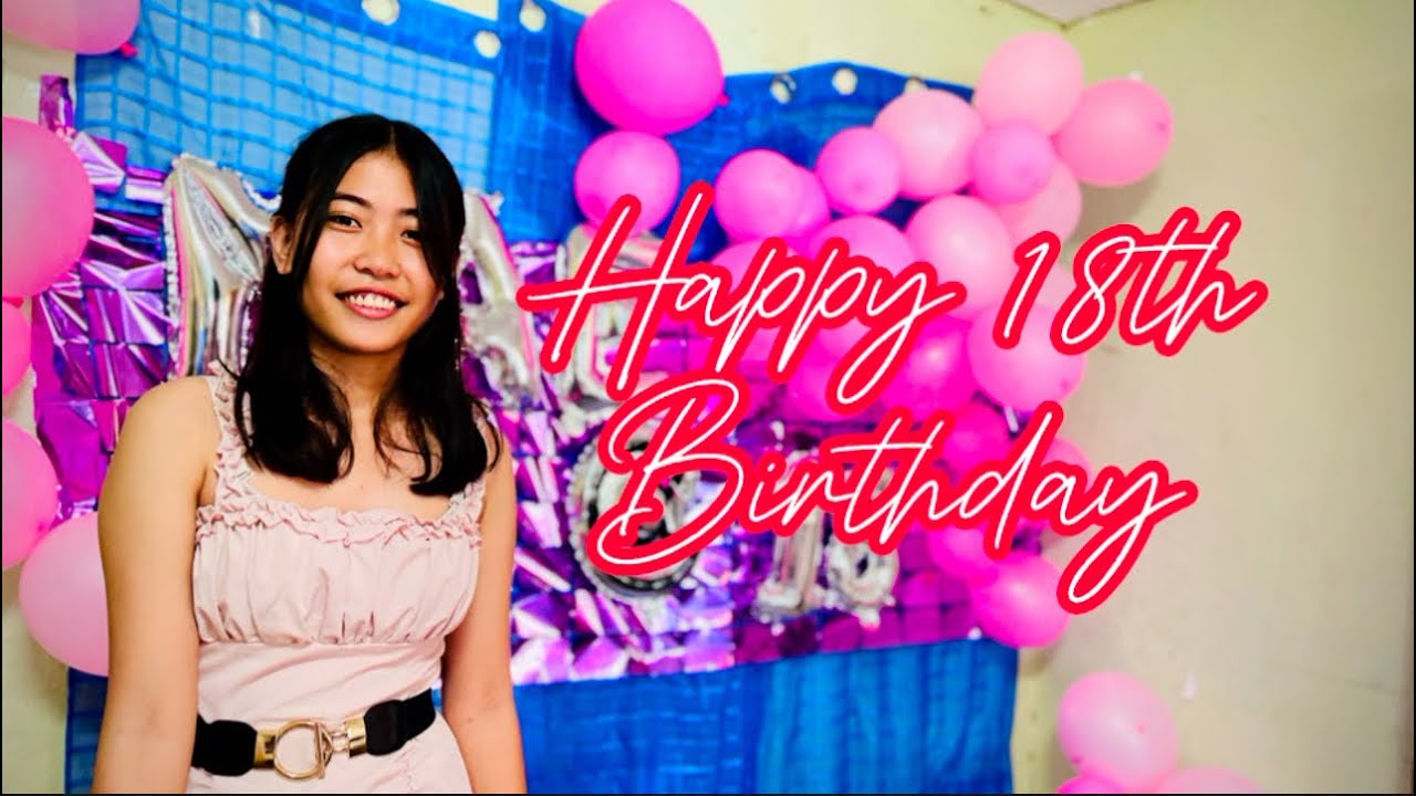 Simple Yet Memorable Mae’s 18th Birthday Blast #birthdaycelebration # ...