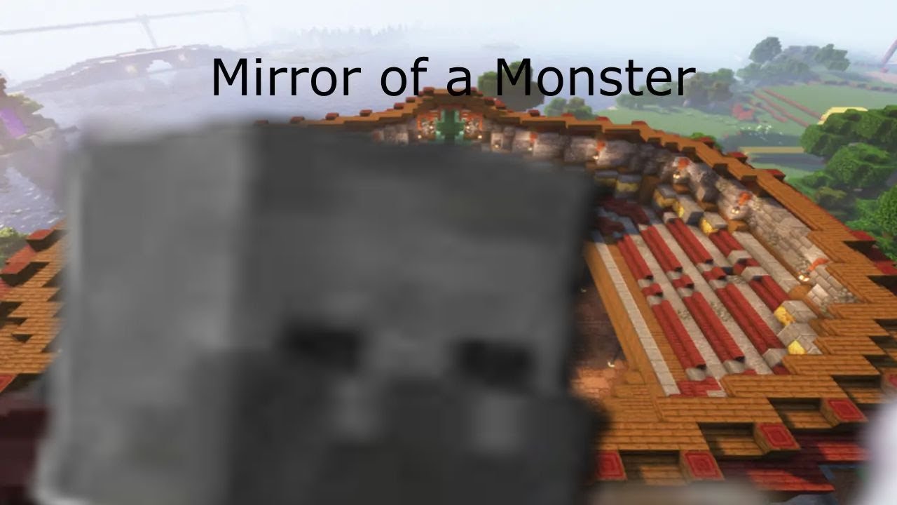 Mirror of a Monster | A Minecraft Montage - YouTube