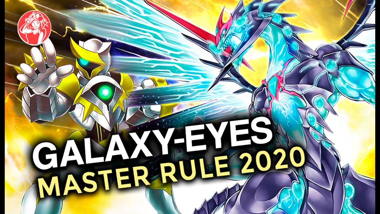 GALAXY-EYES Deck + Análisis 📈 (MASTER RULE 2020) - YouTube