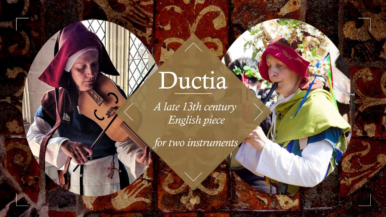Ductia (Nota) 2 - 13th century English music by Kathryn Wheeler ...