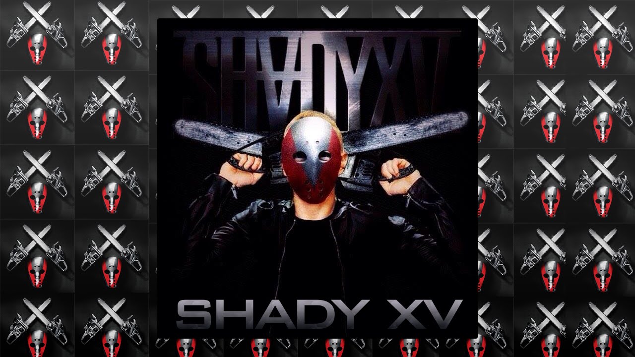 Shady XV - Eminem (Shady XV Album) - YouTube