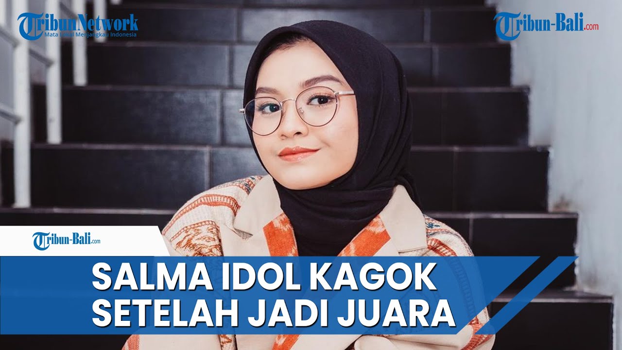 Jadi Juara Indonesian Idol, Salma Salsabil Akui Banyak Adaptasi dan ...