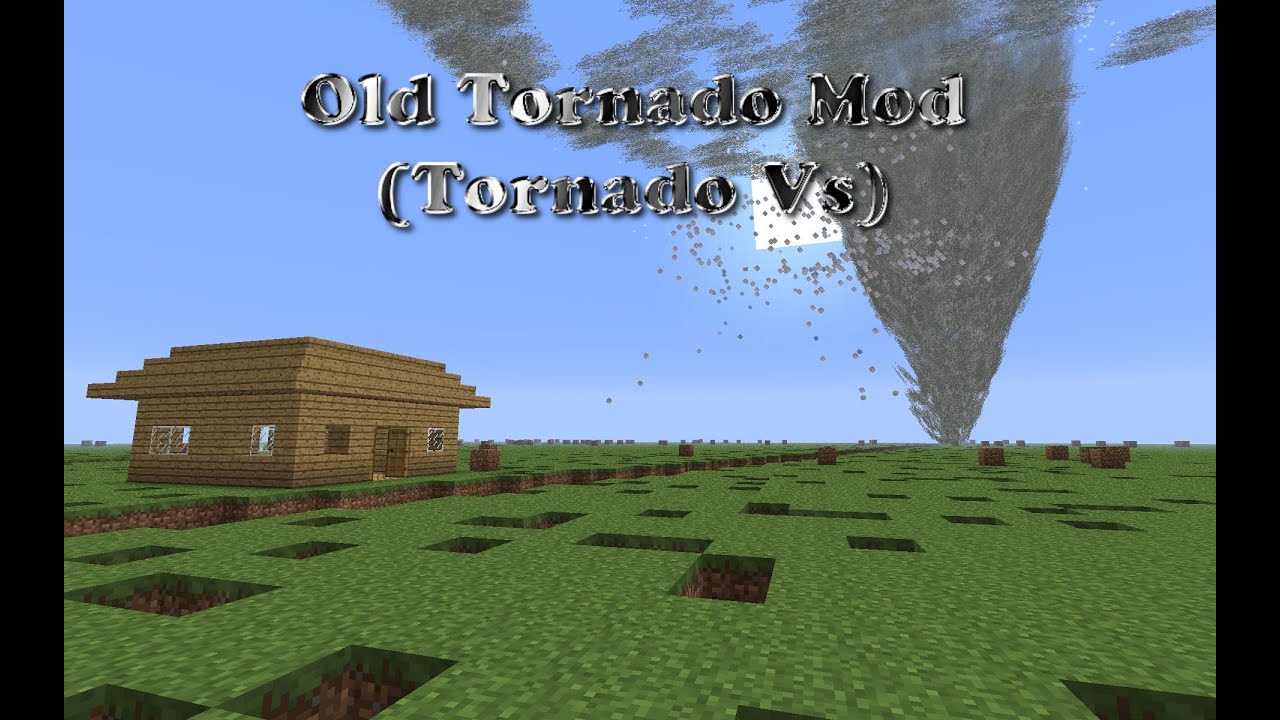 Minecraft The Old Tornado Mod (Tornado Vs) - YouTube