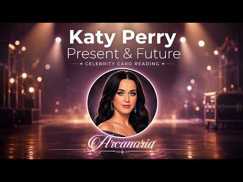 Katy Perry & Justin Trudeau — Will They Really Stay Together? | Celebrity Card Reading