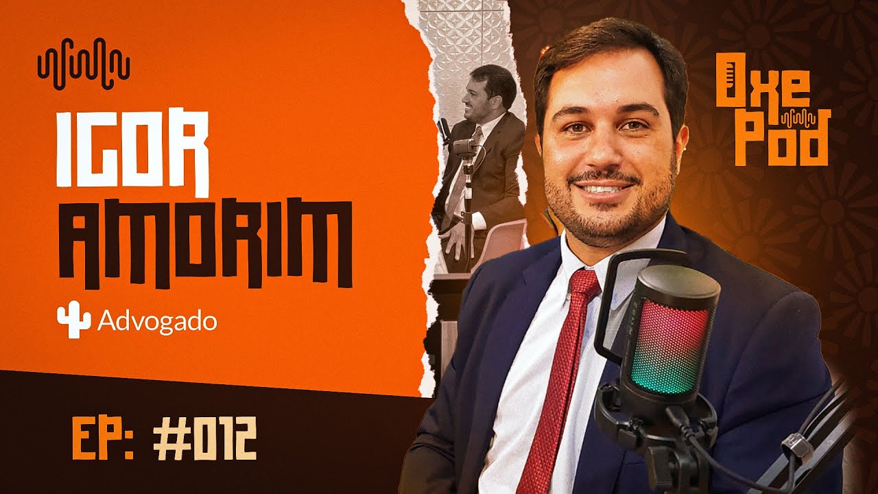 Direito Civil e Penal com Igor Amorim - OxePod #012 - YouTube