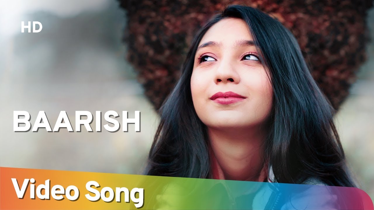 Baarish - (होगी लव की बारिश) - Arnab Chakraborty - Valentine's Day Hit ...