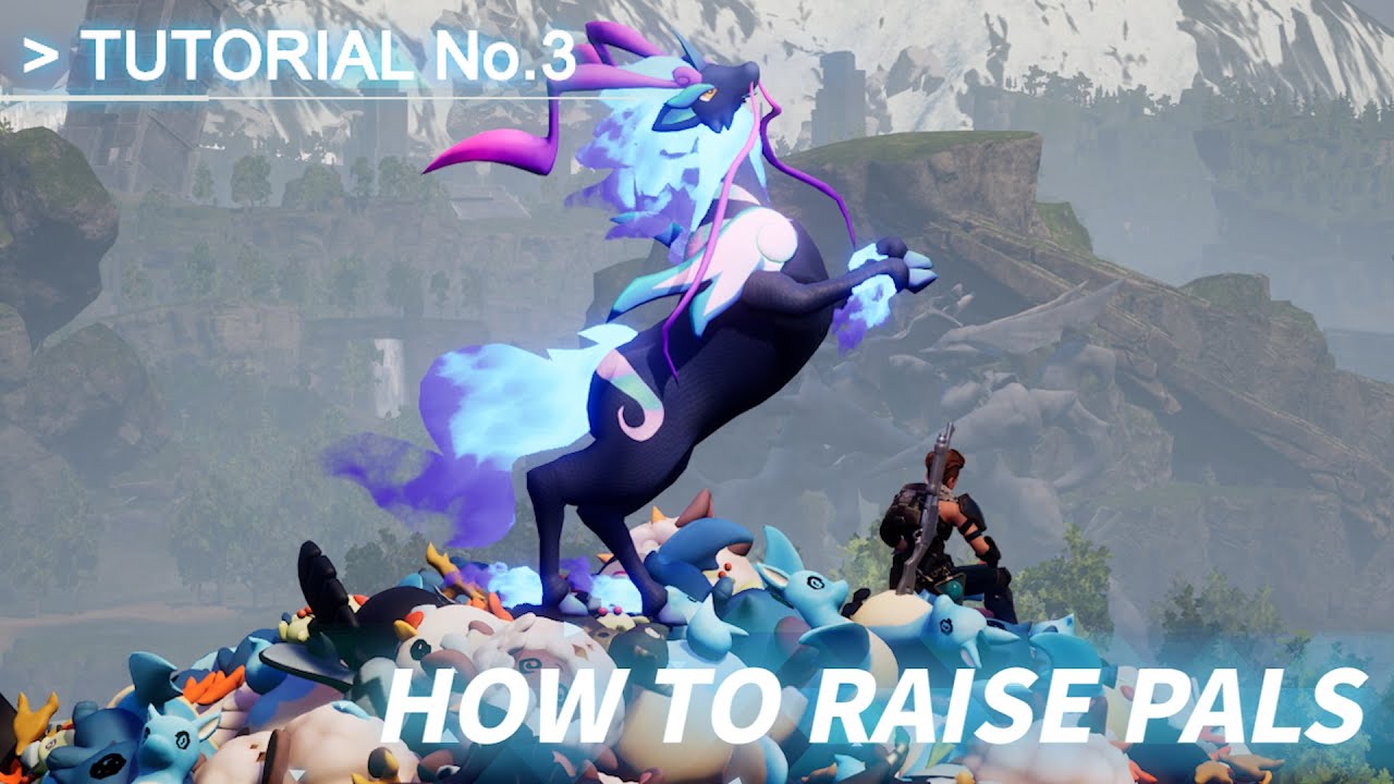 Palworld｜HOW TO RAISE THE STRONGEST PALS｜ Palnews｜Pocketpair - YouTube