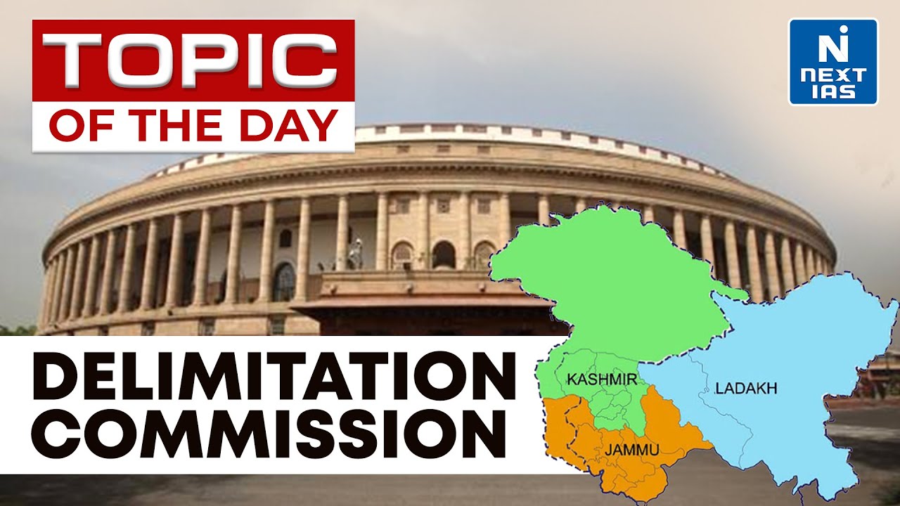 Delimitation Commission - UPSC | NEXT IAS - YouTube