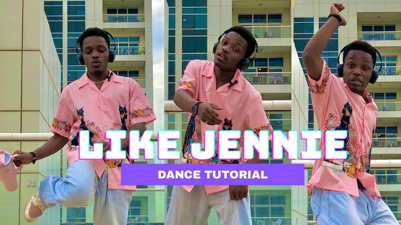 JENNIE - like JENNIE DANCE TUTORIAL (AMAPIANO PART) STEP BY STEP - YouTube