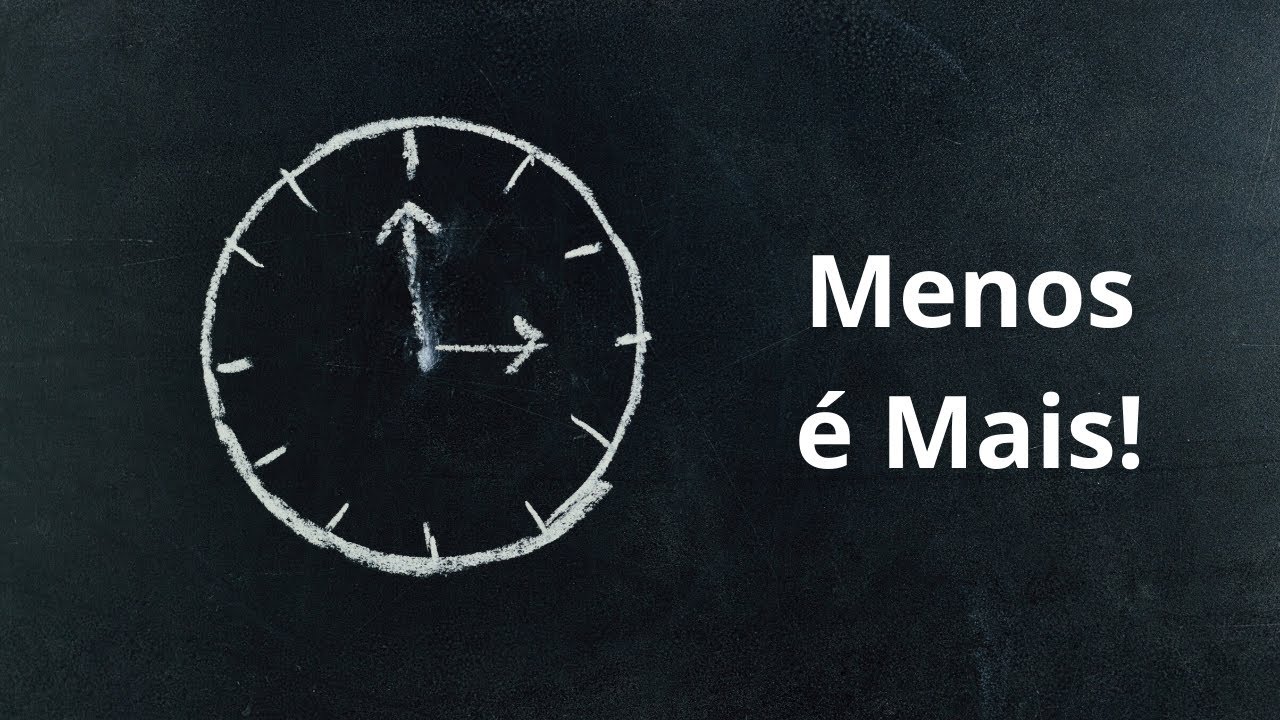 O menos é mais! - YouTube