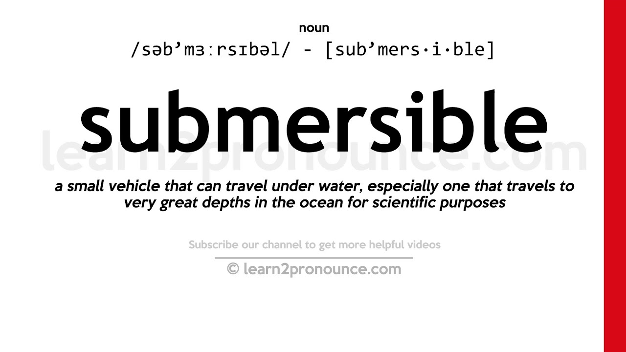 Pronunciation of Submersible | Definition of Submersible - YouTube