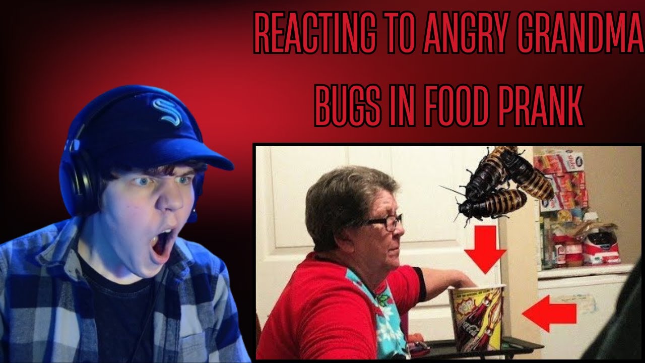 ANGRY GRANDMA BUGS IN FOOD PRANK! (REACTION) - YouTube