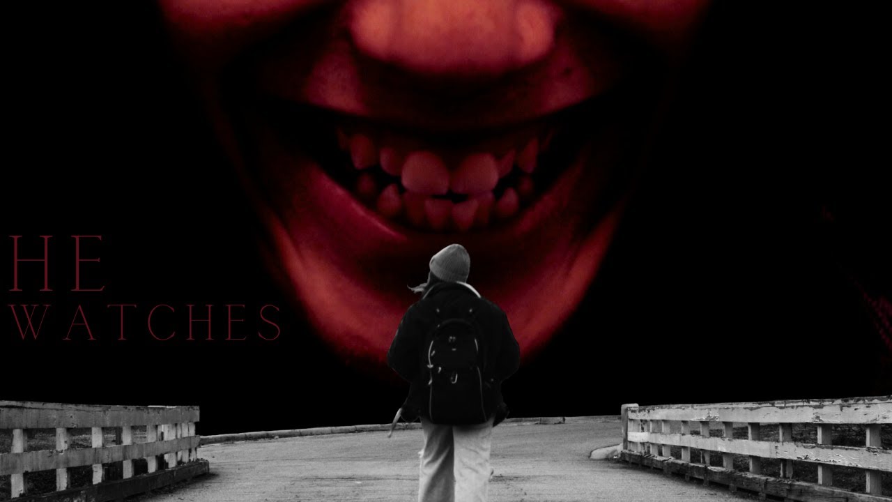 "HE WATCHES" Short Horror ( Collaboration with DECEMBER PRODUCTIONS ...
